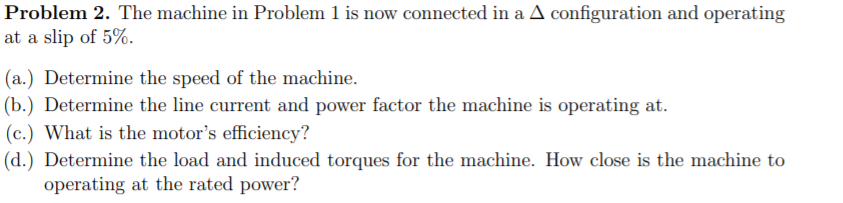Solved Problem 2. The machine in Problem 1 is now connected | Chegg.com