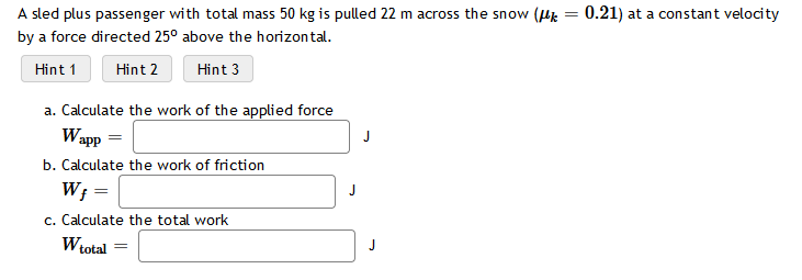 Solved A sled plus passenger with total mass 50 kg is pulled | Chegg.com