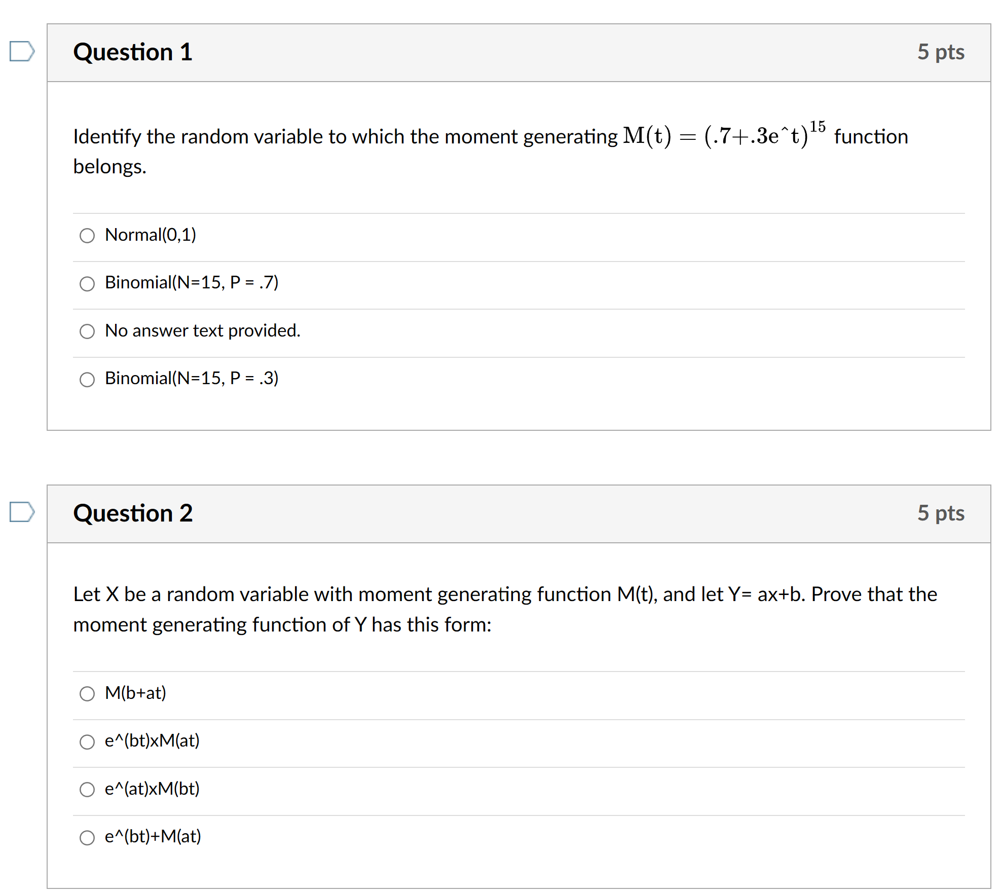 Solved Identify the random variable to which the moment | Chegg.com