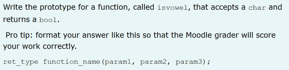Solved Write the prototype for a function, called isvowel, | Chegg.com