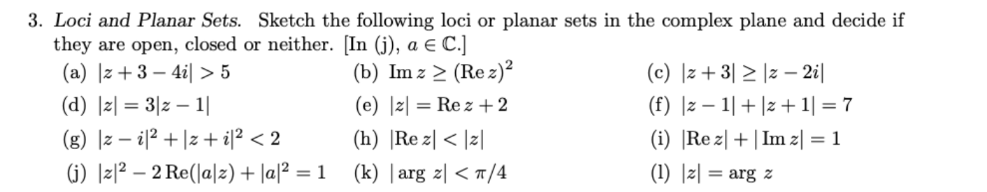 Solved 3. Loci and Planar Sets. Sketch the following loci or | Chegg.com