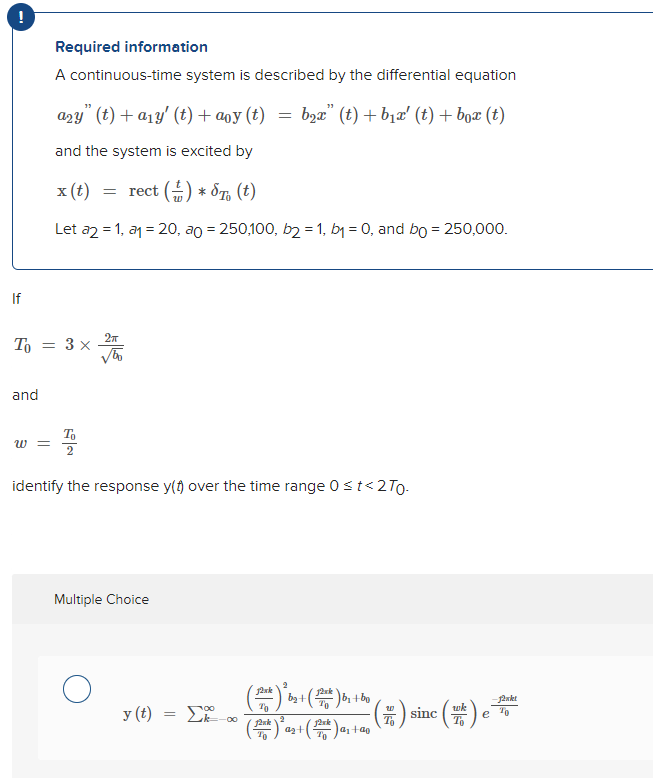 Solved Required information A continuous-time system is | Chegg.com