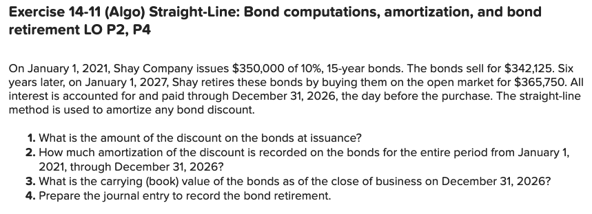Solved Exercise 14-11 (Algo) Straight-Line: Bond | Chegg.com