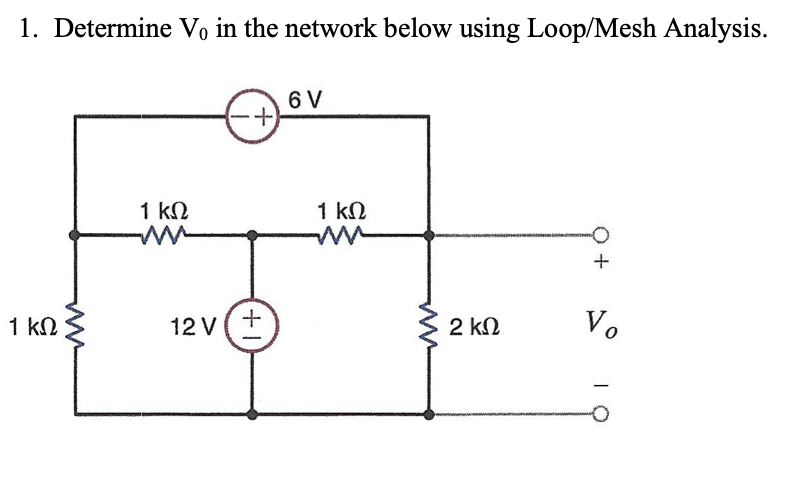 Solved 1. Determine V, in the network below using Loop/Mesh | Chegg.com