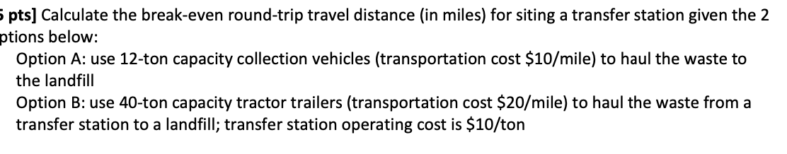 Solved 5 pts) Calculate the break-even round-trip travel | Chegg.com