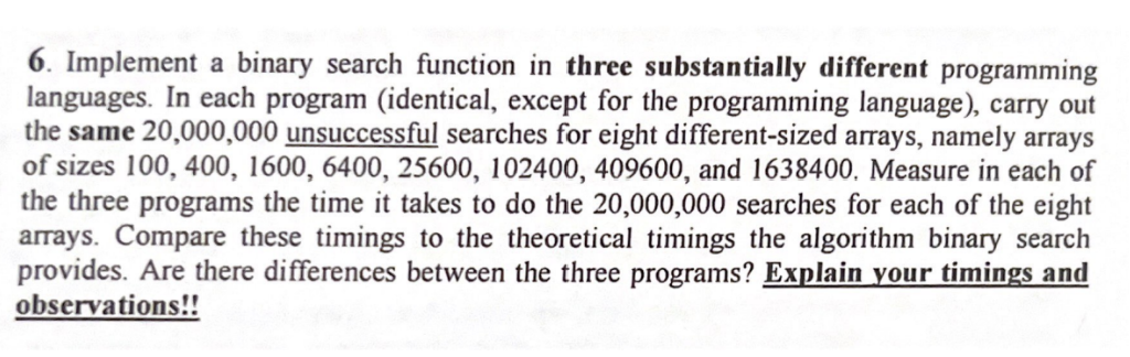 Solved 6. Implement a binary search function in three | Chegg.com