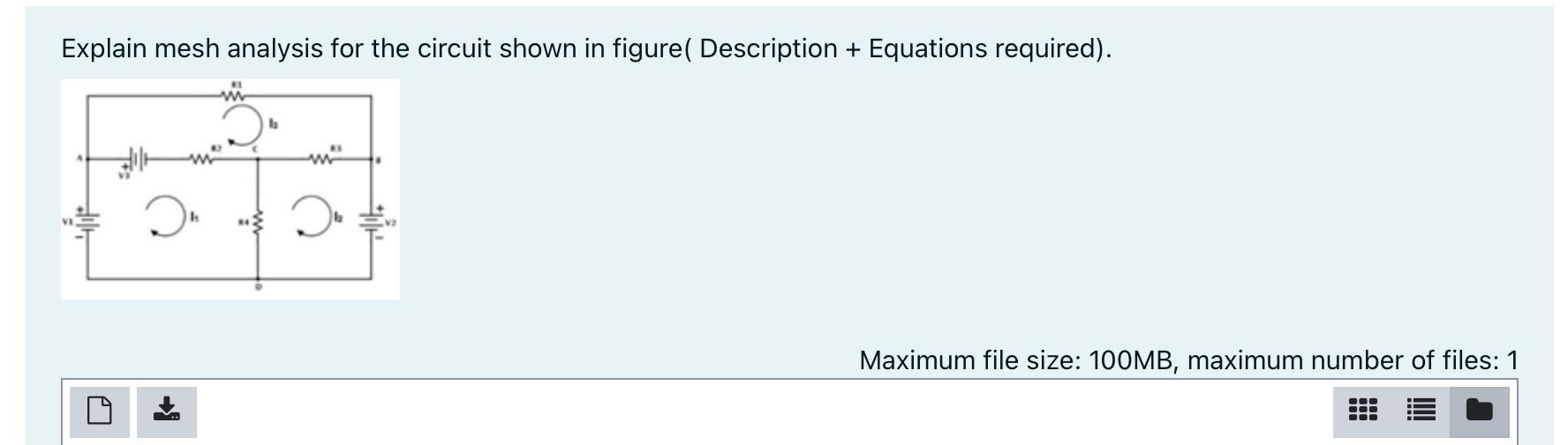 Solved Explain mesh analysis for the circuit shown in | Chegg.com