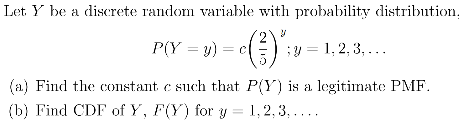 Solved Let Y be a discrete random variable with probability | Chegg.com