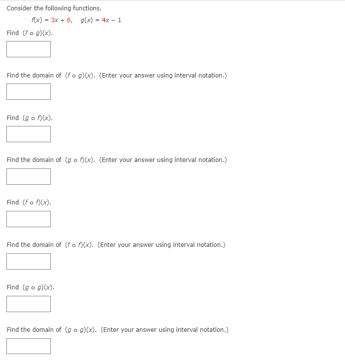 Solved Consider the following functions. f(x)=3x+6,g(x)=4x−1 | Chegg.com