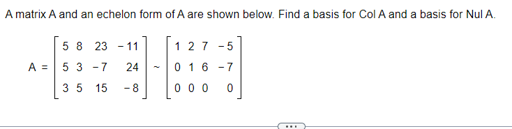 Solved A matrix A and an echelon form of A are shown below. | Chegg.com