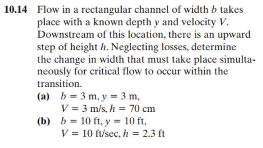 Solved 10.14 ﻿Flow in a rectangular channel of width b | Chegg.com
