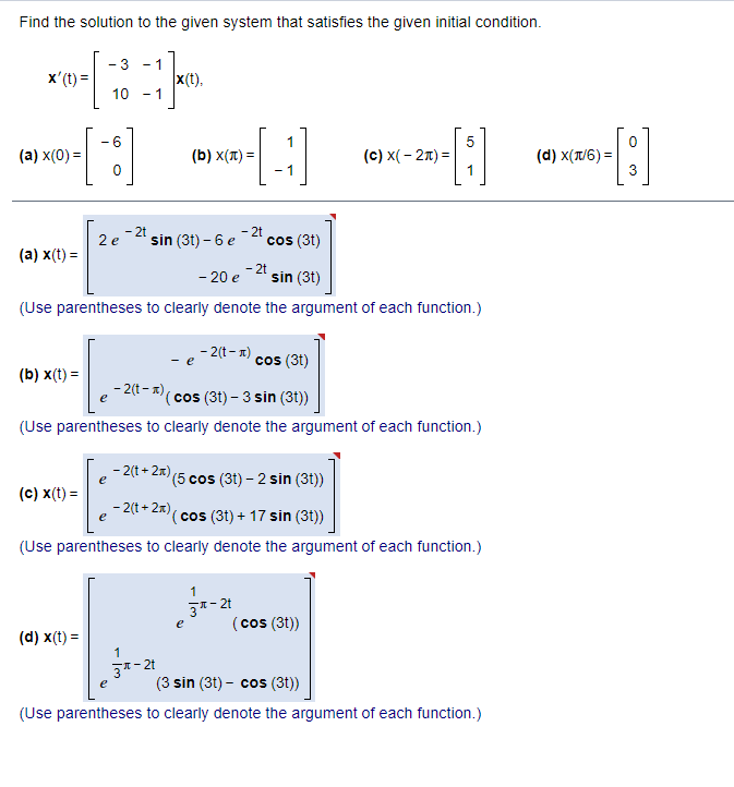 Solved Find the solution to the given system that satisfies | Chegg.com