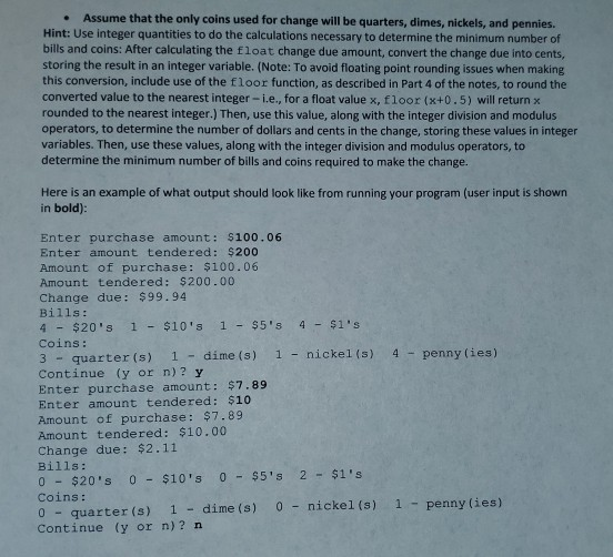 Solved 3. Write a program that will repeatedly allow the | Chegg.com