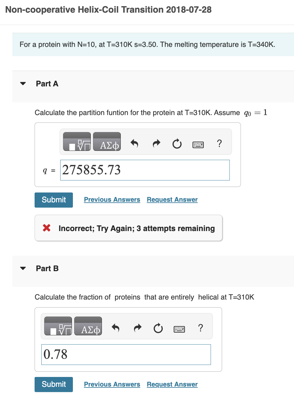 Solved Non-cooperative Helix-Coil Transition 2018-07-28 For | Chegg.com