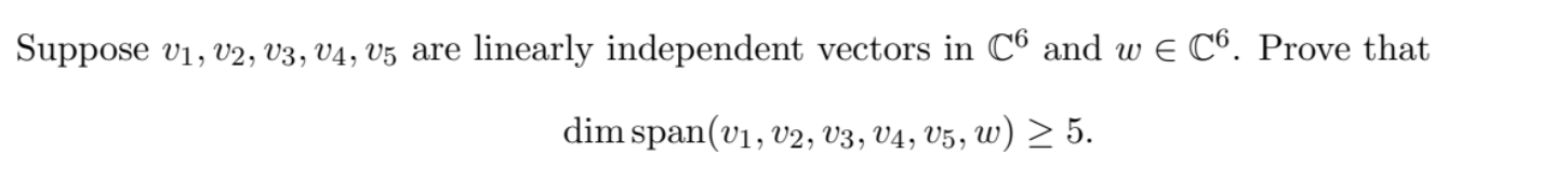Solved Suppose v1, V2, V3, V4, v5 are linearly independent | Chegg.com
