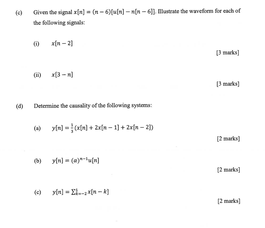 Solved (c) Given the signal x[n]=(n−6)[u[n]−n[n−6]]. | Chegg.com