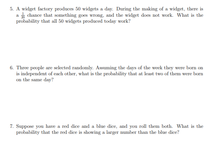 Solved 5. A widget factory produces 50 widgets a day. During | Chegg.com