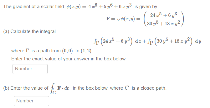 Solved The gradient of a scalar field ϕ(x,y)=4x6+5y6+6xy3 is | Chegg.com