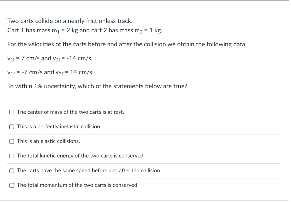 Solved Two carts collide on a nearly frictionless track. | Chegg.com