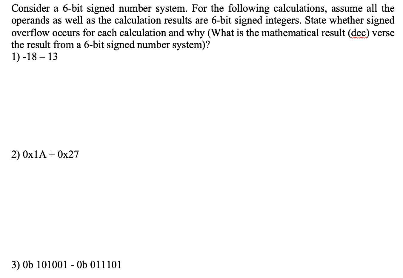Consider a 6-bit signed number system. For the | Chegg.com