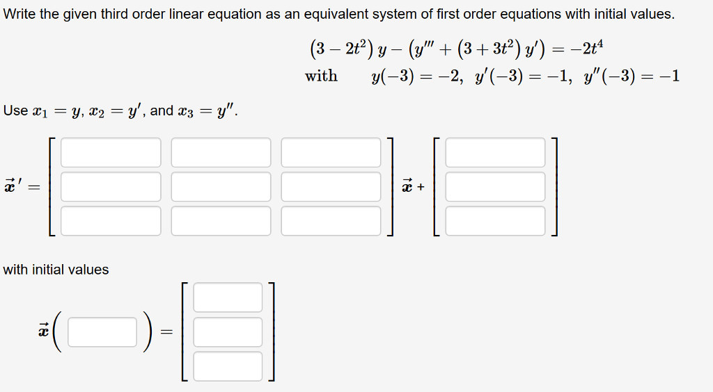Solved Write the given third order linear equation as an | Chegg.com