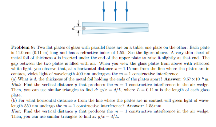 Solved ht . Problem 8: Two flat plates of glass with | Chegg.com