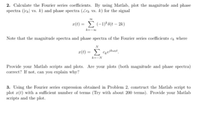 Solved 2. Calculate the Fourier series coefficients. By | Chegg.com