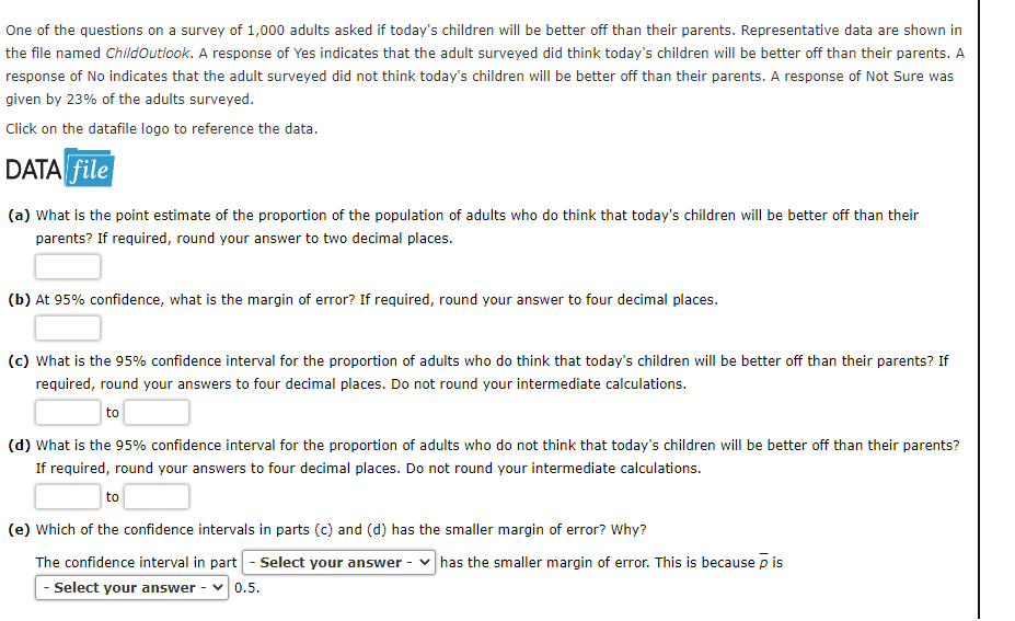 One of the questions on a survey of 1,000 adults | Chegg.com One of the questions on a survey of 1,000 adults | Chegg.com