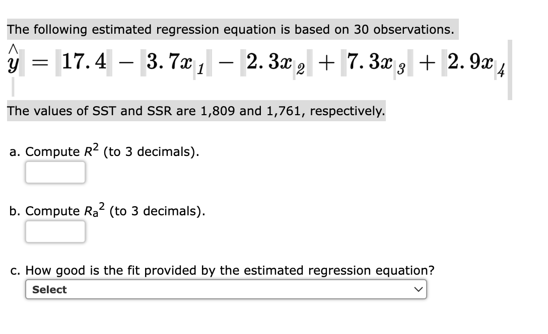 Solved The following estimated regression equation is based | Chegg.com
