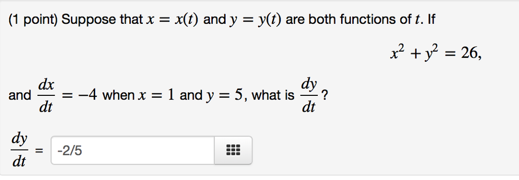 Solved (1 point) Suppose that x -x(t) and y - y(t) are both | Chegg.com
