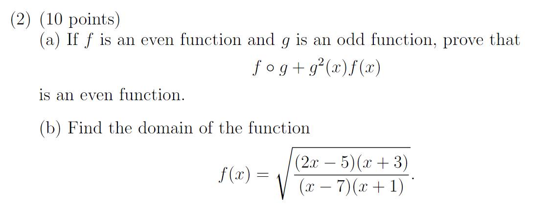 Solved (2) (10 points) (a) If f is an even function and g is | Chegg.com
