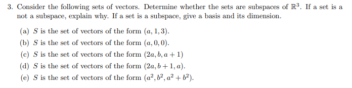 Solved 3. Consider the following sets of vectors. Determine | Chegg.com