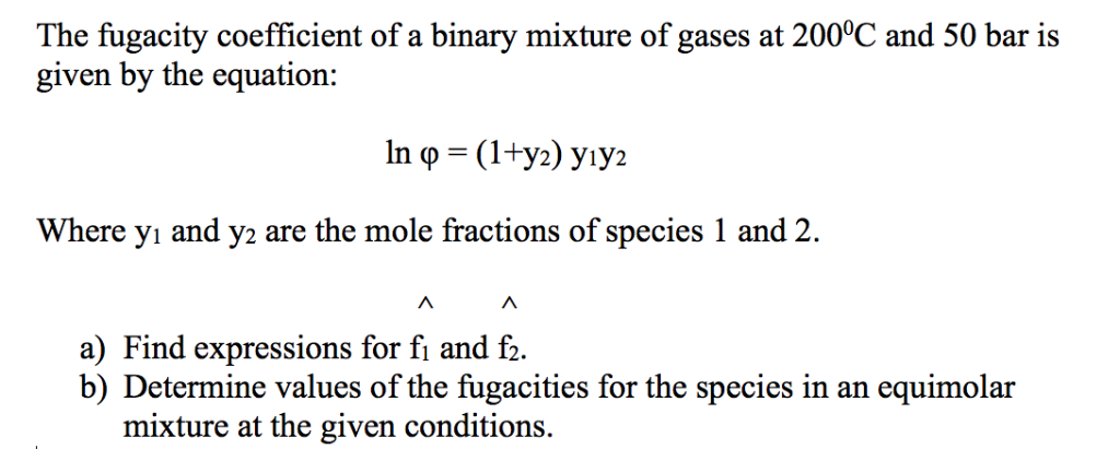 The fugacity coefficient of a binary mixture of gases | Chegg.com