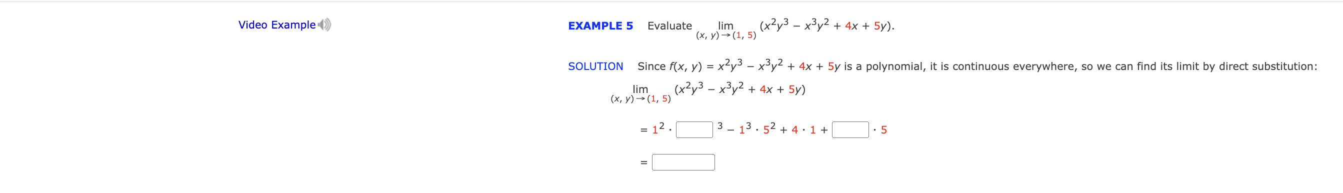 Solved EXAMPLE 5 Evaluate lim(x,y)→(1,5)(x2y3−x3y2+4x+5y) | Chegg.com
