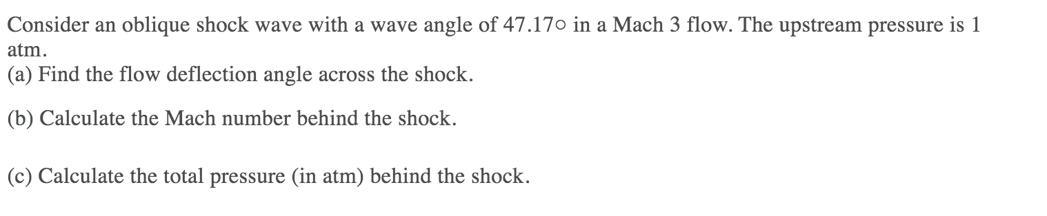 Solved Consider an oblique shock wave with a wave angle of | Chegg.com