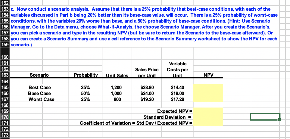 152 153 c. Now conduct a scenario analysis. Assume | Chegg.com
