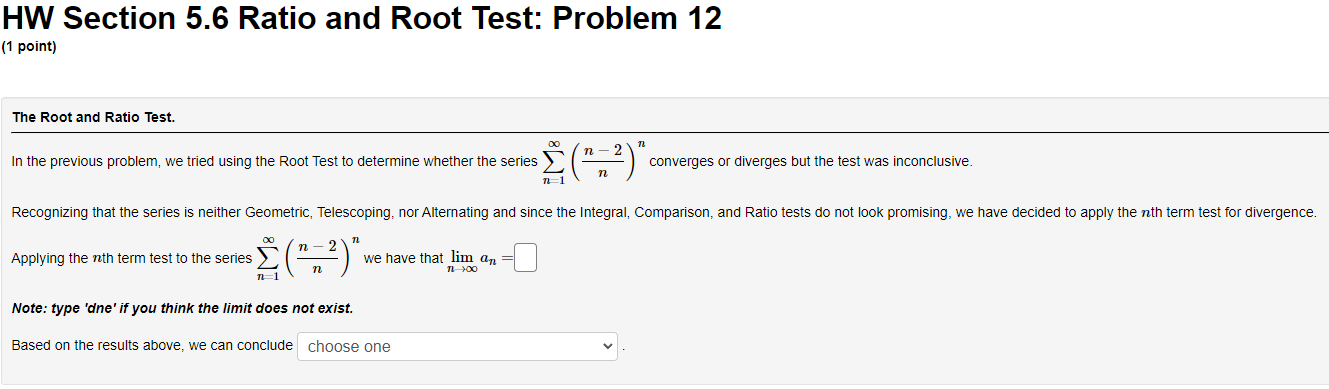 Solved HW Section 5.6 Ratio and Root Test: Problem 12 The | Chegg.com