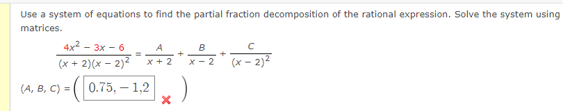 Solved Use a system of equations to find the partial | Chegg.com