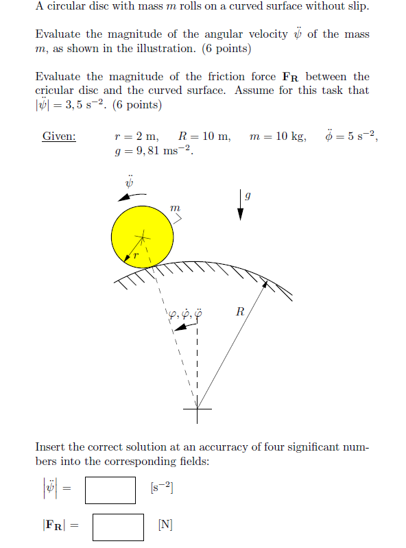 Solved A circular disc with mass m ﻿rolls on a curved | Chegg.com
