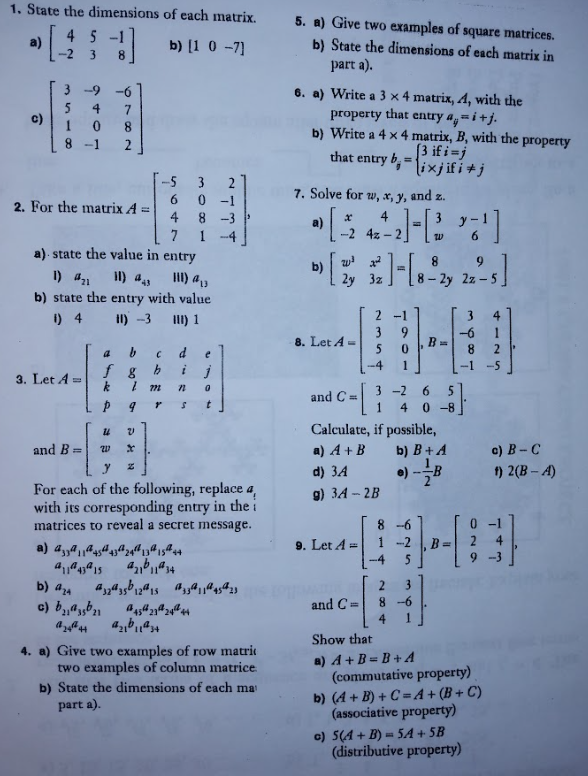 Solved 1. State the dimensions of each matrix. a) [4−253−18] | Chegg.com