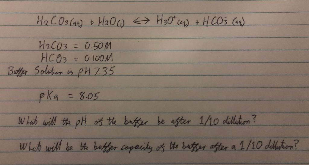 Solved H₂CO3 (99) + H2O (1) H3O+ (aq) + HCO3 (49) H2CO3 | Chegg.com