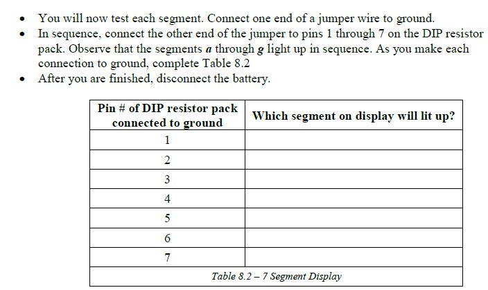 Solved TESTING THE 7-SEGMENT • Obtain a 7 segment display | Chegg.com