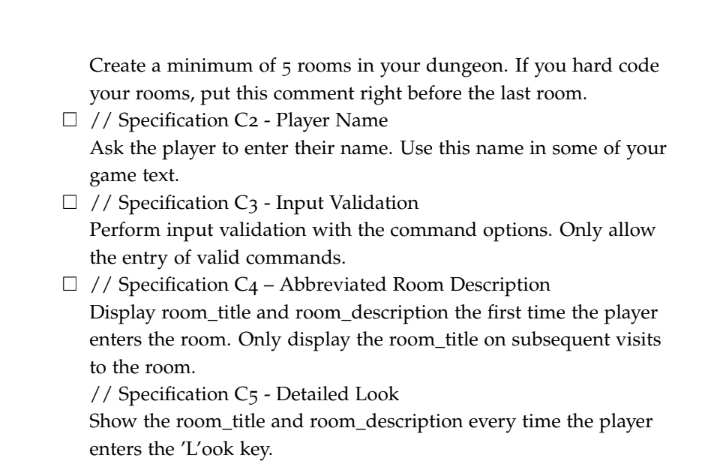 Solved Create a simple text based adventure game. The game | Chegg.com