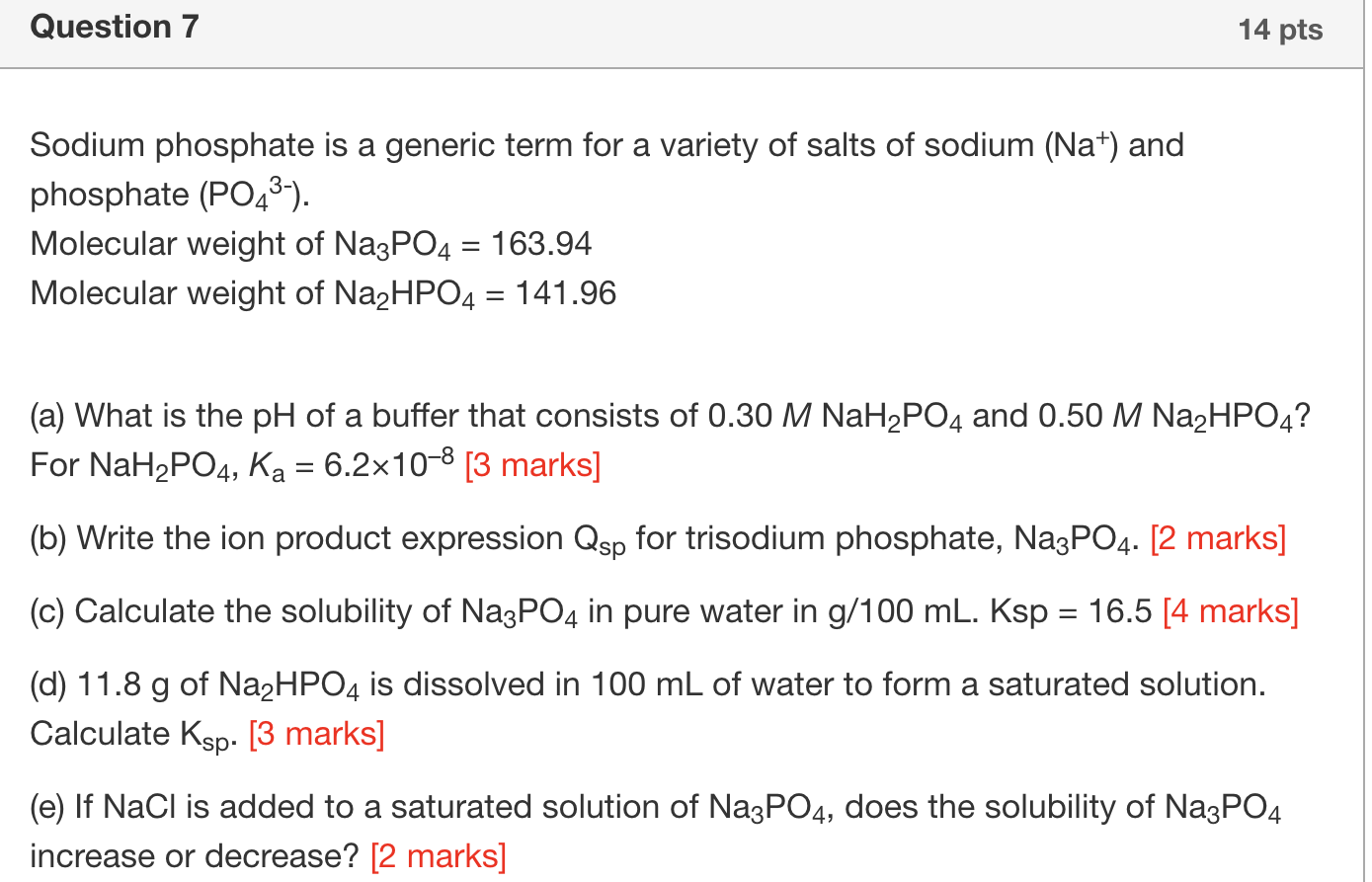 Solved Question 7 14 pts Sodium phosphate is a generic term | Chegg.com
