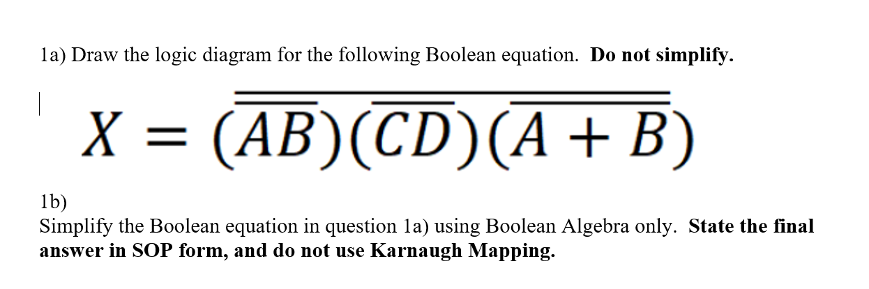 Solved 1a) Draw the logic diagram for the following Boolean | Chegg.com