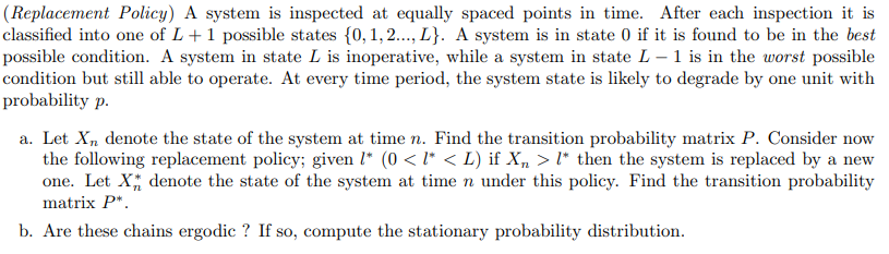 (Replacement Policy) A system is inspected at equally | Chegg.com