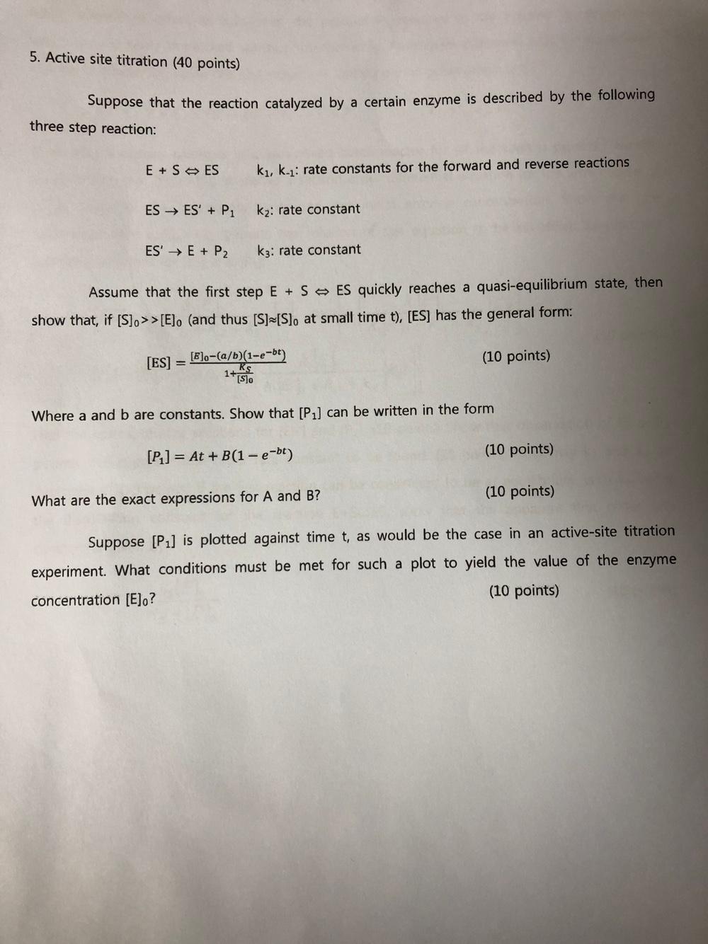 Solved 5. Active site titration ( 40 points) Suppose that | Chegg.com