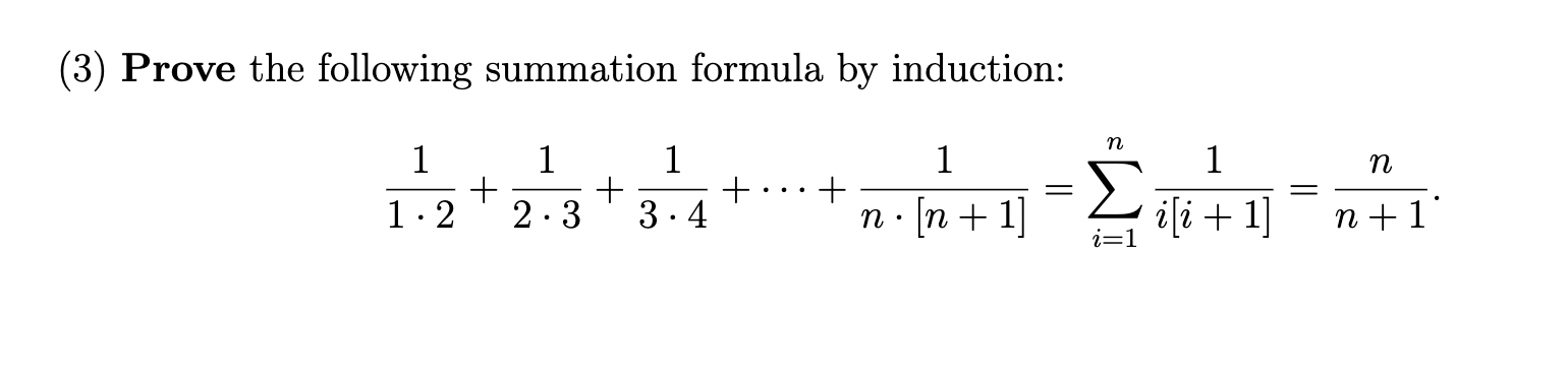Solved (3) Prove the following summation formula by | Chegg.com