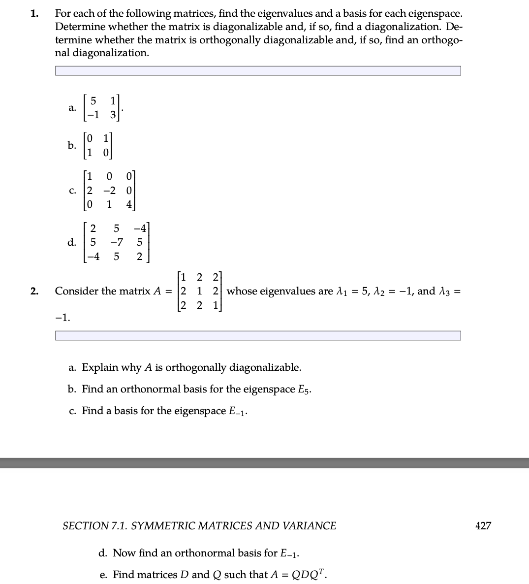 Use Sage to find eigenvalues and eigenvectors for | Chegg.com