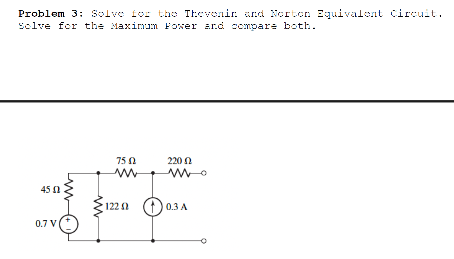 Solved Problem 3: Solve for the Thevenin and Norton | Chegg.com